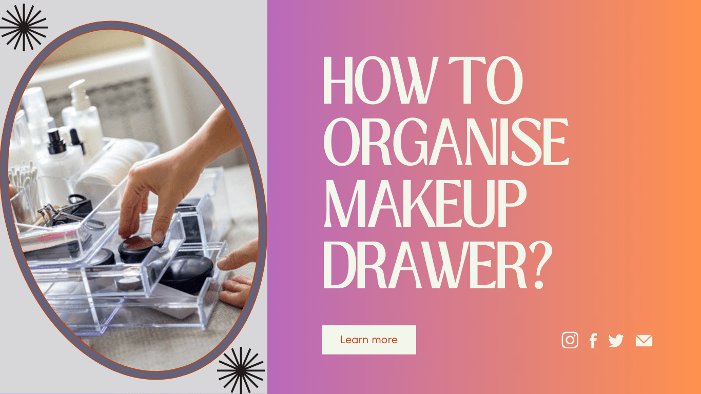 How To Organise Makeup Drawer Step By Step Guidelines Amara how-to-organise-makeup-drawer-step-by-step-guidelines-amara